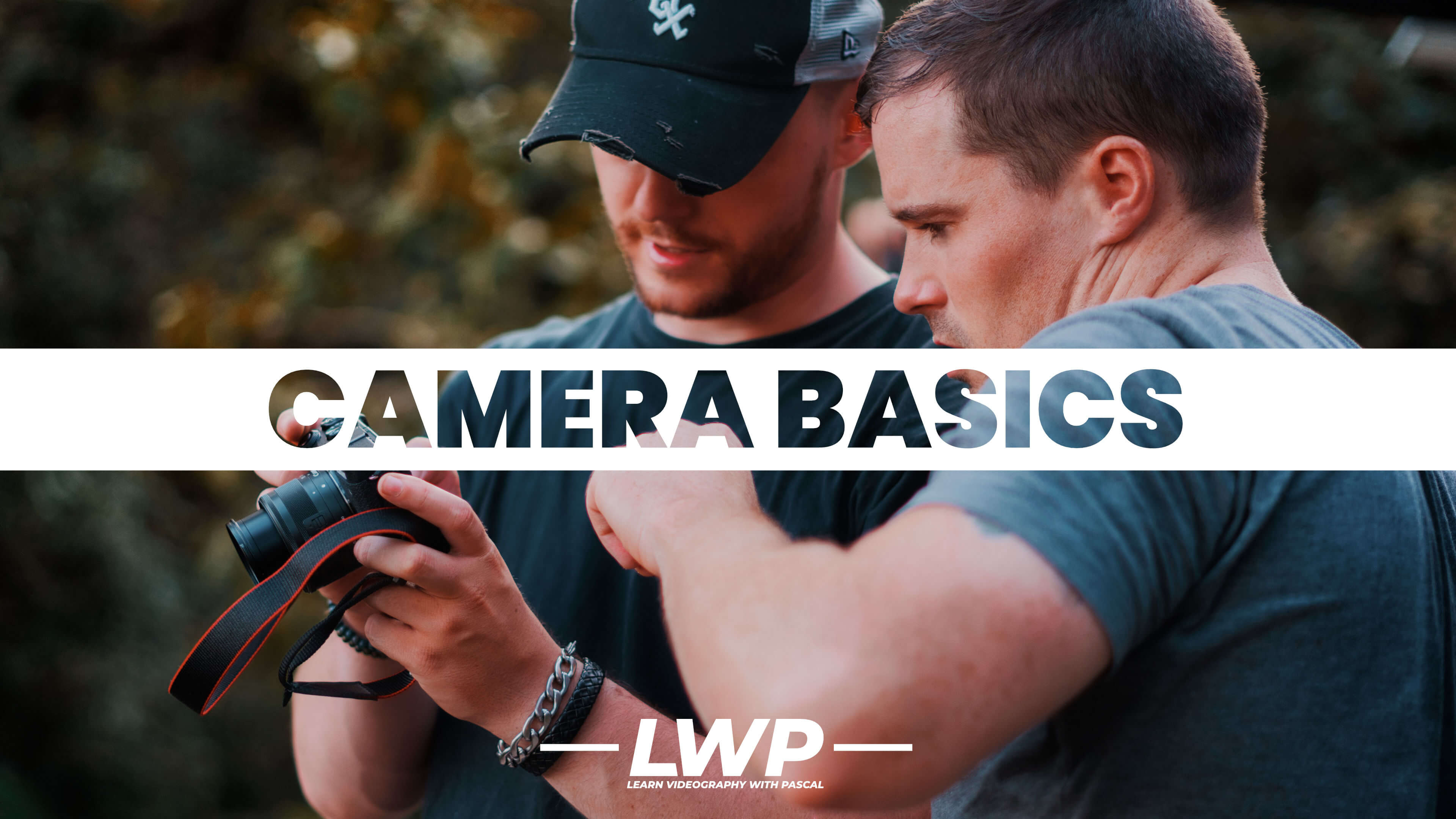 Camera Basics Course - Pascal Basel